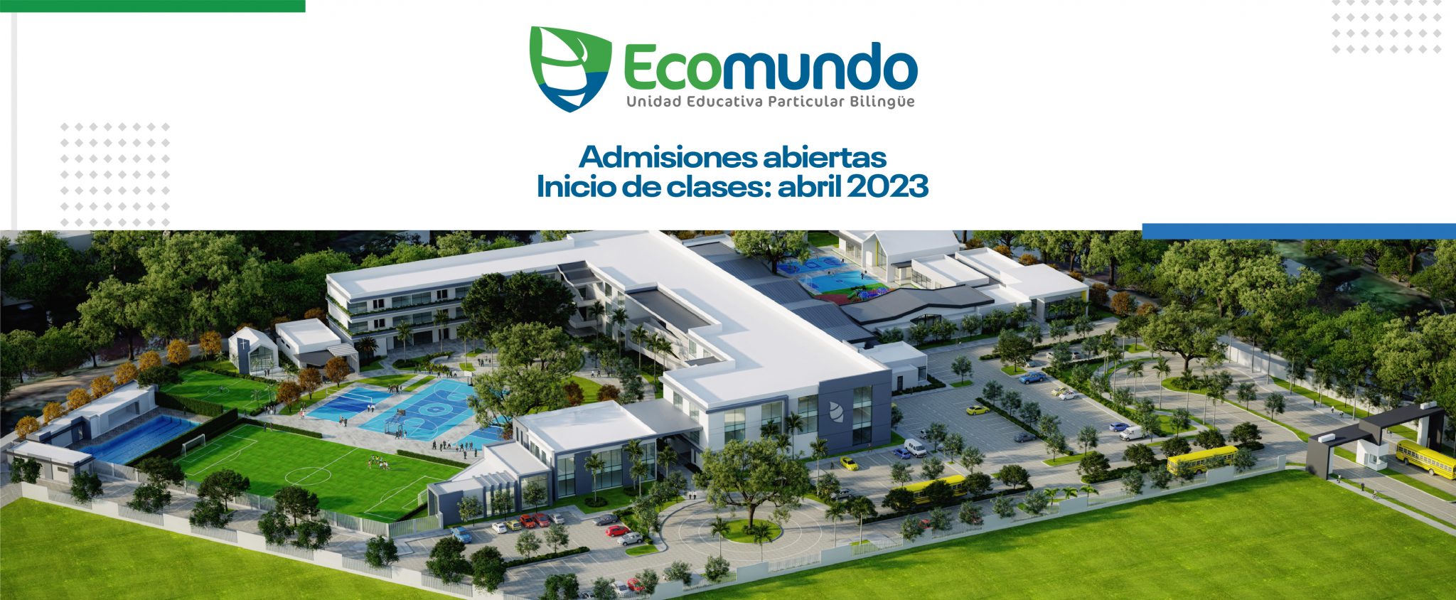 Admisiones Abiertas 2023 - 2024 - Ecomundo